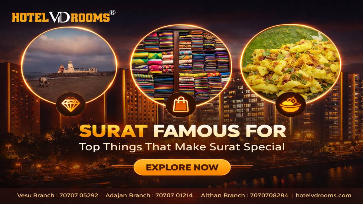 Surat Famous For: Top Things That Make Surat Special with Co...